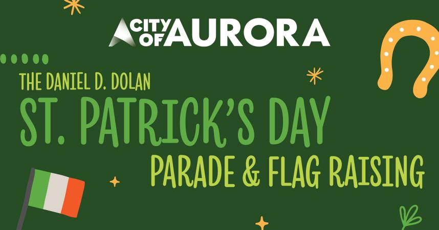 St. Patrick's Day Parade & Flag Raising | Aurora, Il | Aurora Buzz