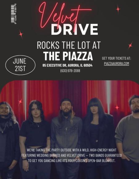 Velvet Drive at the Piazza | Aurora, IL | Aurora Buzz